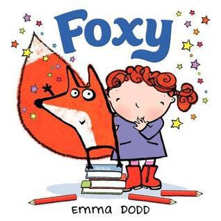 Foxy by Emma Dodd | Goodreads
