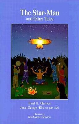 The Star-Man and Other Tales by Basil Johnston | Goodreads