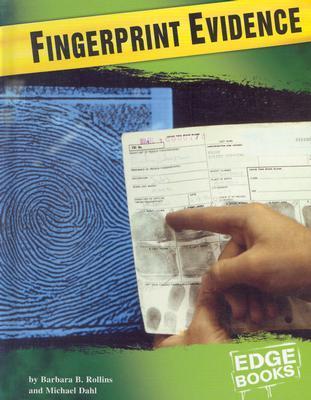 Fingerprint Evidence (Forensic Crime Solvers) by Barbara B. Rollins ...