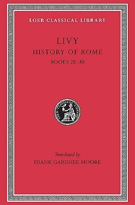 Livy VIII: History of Rome, Books 28-30 by Livy | Goodreads