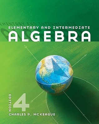 Elementary and Intermediate Algebra: A Combined Course by Charles P ...