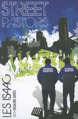 Street Pastors by Les Isaac | Goodreads