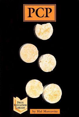 PCP (Drug Education Library) by Hal Marcovitz | Goodreads