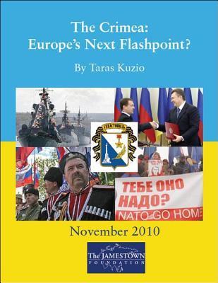 The Crimea: Europe's Next Flashpoint? by Taras Kuzio | Goodreads