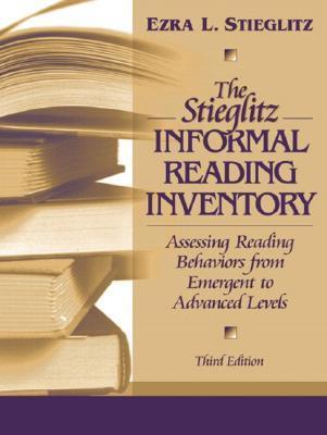 The Stieglitz Informal Reading Inventory: Assessing Reading Behaviors ...