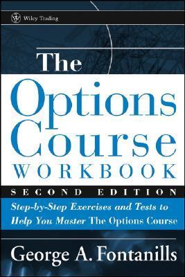 The Options Course Workbook: Step-by-Step Exercises and Tests to Help ...