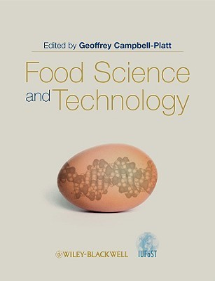 Food Science and Technology by Geoffrey Campbell-Platt | Goodreads