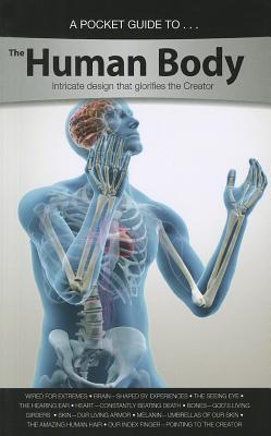 The Human Body: Intricate design that glorifies the Creator by David ...