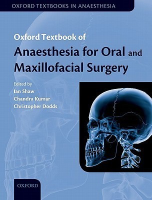 Oxford Textbook of Anaesthesia for Oral and Maxillofacial Surgery by ...