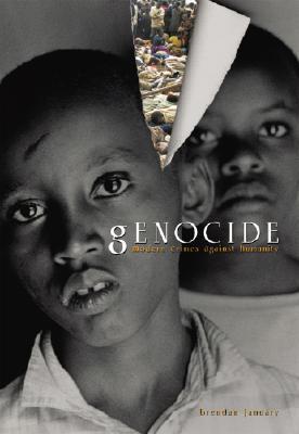 Genocide: Modern Crimes Against Humanity by Brendan January | Goodreads