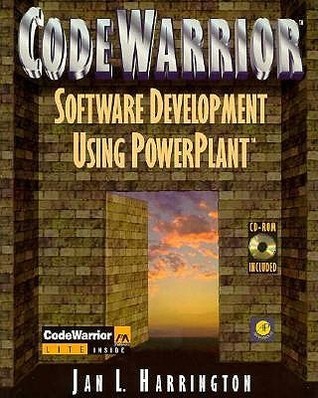 Codewarrior Software Development Using Powerplant: The Macintosh ...