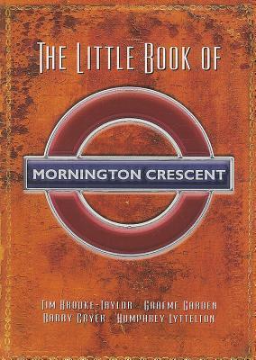 The Little Book of Mornington Crescent by Tim Brooke-Taylor | Goodreads
