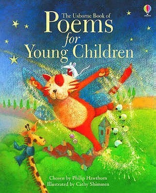 The Usborne Book of Poems for Young Children by Philip Hawthorn | Goodreads