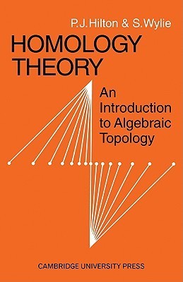 Homology Theory: An Introduction to Algebraic Topology by Peter John ...