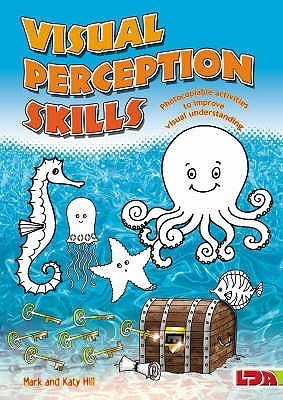 Visual Perception Skills by Mark Hill | Goodreads