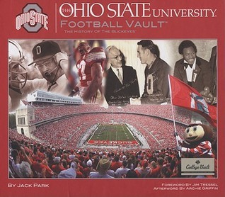 The Ohio State University Football Vault: The History of the Buckeyes ...