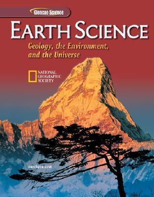 Earth Science: Geology, the Environment, and the Universe by McGraw ...