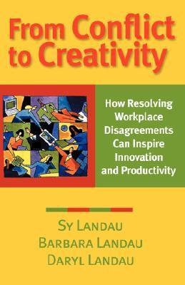 From Conflict to Creativity: How Resolving Workplace Disagreements Can ...
