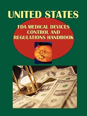 Us FDA Medical Devices Control and Regulations Handbook by USA ...