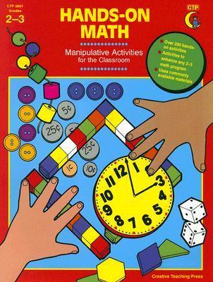 Hands-On Math: Manipulative Activities for the 2-3 Classroom by Glenda ...