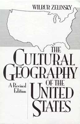 The Cultural Geography of The United States: A Revised Edition by ...