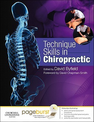 Technique Skills in Chiropractic by David Byfield | Goodreads