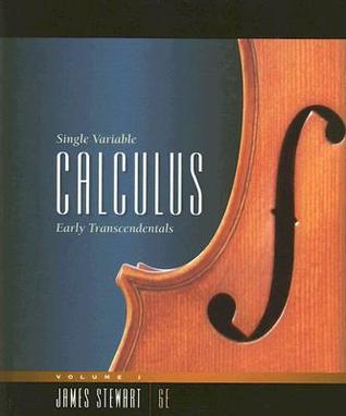 Single Variable Calculus: Early Transcendentals, Volume 1 by James ...