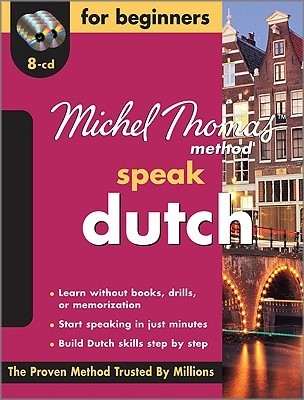 Michel Thomas Method:Speak Dutch by Cobie Adkins-de Jong | Goodreads