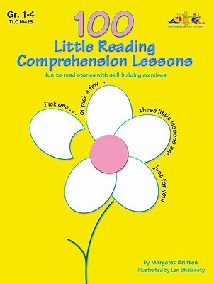 100 Little Reading Comprehension Lessons: Fun-to-Read Stories with ...