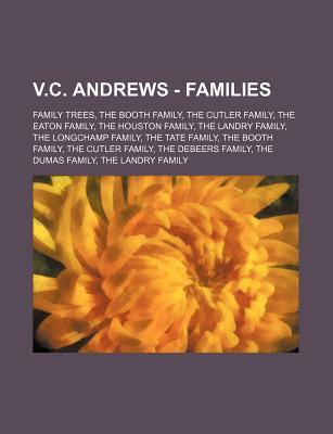 V.C. Andrews - Families: Family Trees, the Booth Family, the Cutler ...