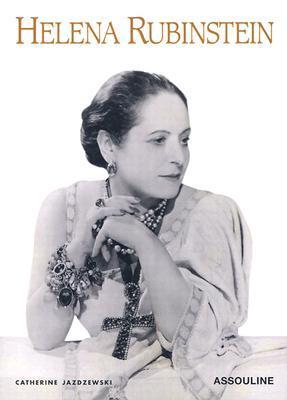 Helena Rubinstein by Catherine Jazdzewski | Goodreads