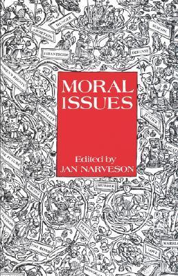 Moral Issues by Jan Narveson | Goodreads