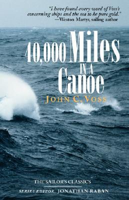 40,000 Miles in a Canoe by John Claus Voss | Goodreads