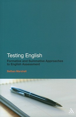 Testing English: Formative and Summative Approaches to English ...