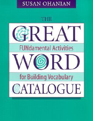 The Great Word Catalogue: FUNdamental Activities for Building ...