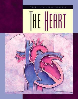 The Heart (The Human Body) by Susan H. Gray | Goodreads