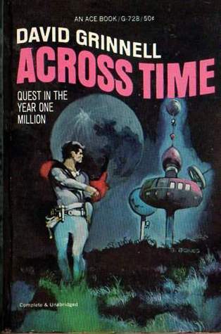 Across Time by David Grinnell | Goodreads