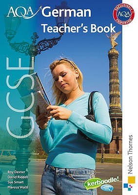 AQA GCSE German Teacher's Book by David Riddell | Goodreads