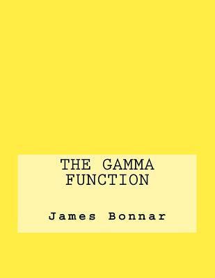 The Gamma Function by James Bonnar | Goodreads