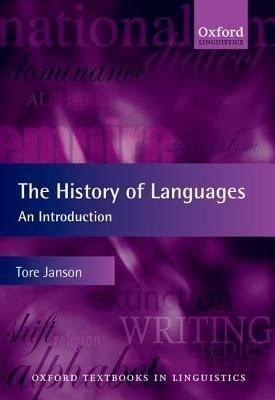 The History of Languages: An Introduction by Tore Janson | Goodreads