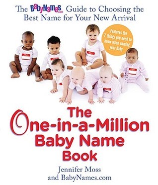 The One-in-a-Million Baby Name Book: The BabyNames.com Guide to ...