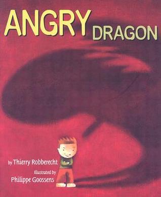 Angry Dragon by Thierry Robberecht | Goodreads