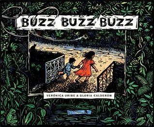 Buzz, Buzz, Buzz! by Verónica Uribe | Goodreads