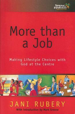 More Than a Job: Creating a Portfolio Lifestyle by Jani Rubery | Goodreads