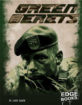 Green Berets (Edge Books) by Jason Glaser | Goodreads