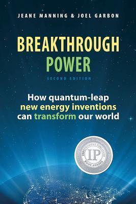 Breakthrough Power: How Quantum-Leap New Energy Inventions Can ...