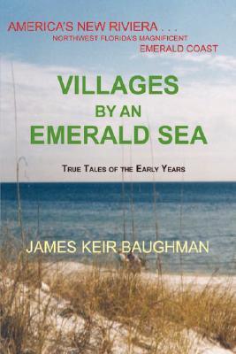 Villages By An Emerald Sea by James Keir Baughman | Goodreads
