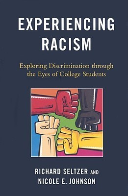 Experiencing Racism: Exploring Discrimination through the Eyes of ...
