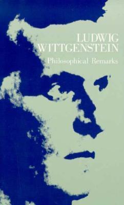Philosophical Remarks by Ludwig Wittgenstein | Goodreads