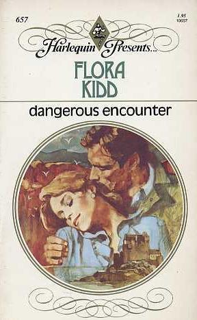 Dangerous Encounter by Flora Kidd | Goodreads